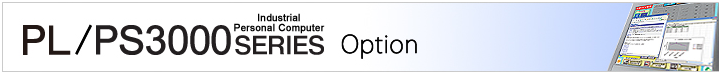 Proface|PL-PS3000 Series|Options